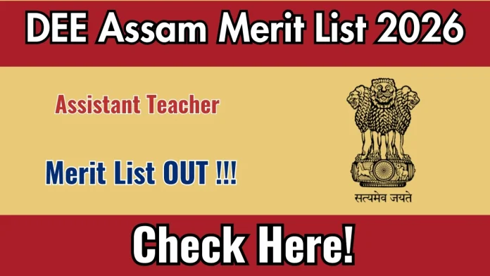 DEE Assam Merit List 2026 OUT (Direct Link) | Free Jobs Portal