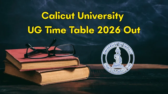 Calicut University UG Time Table 2026 Out | Free Jobs Portal