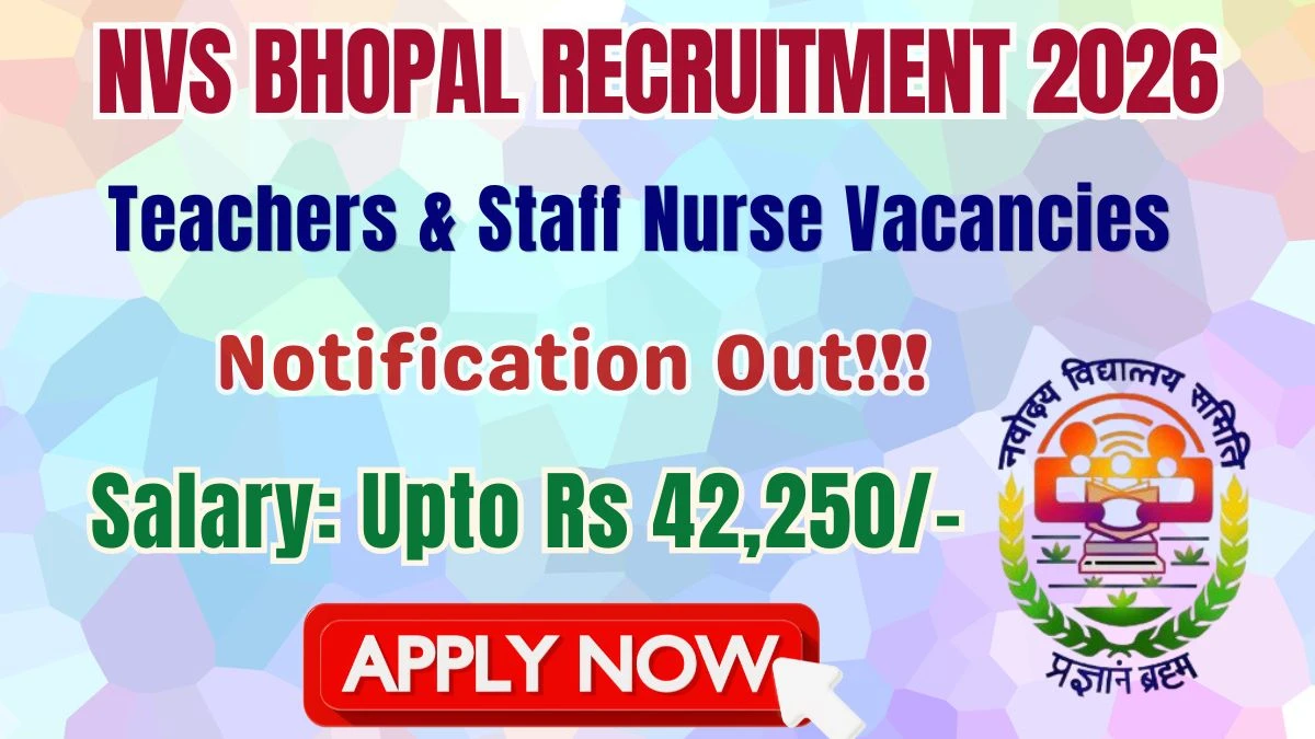 NVS Bhopal Recruitment 2026 Notification Out | Free Jobs Portal